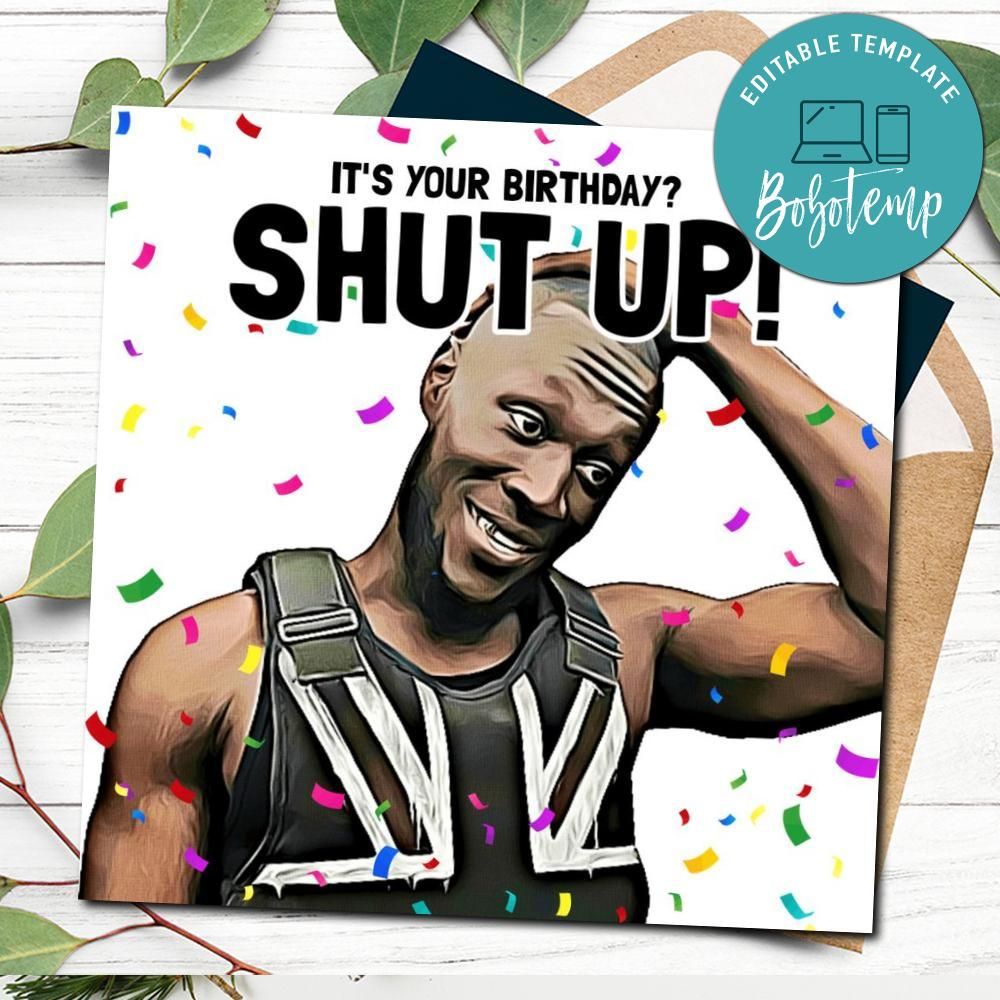 Shut Up Birthday Card Template to print at home Instant Download | Bobotemp