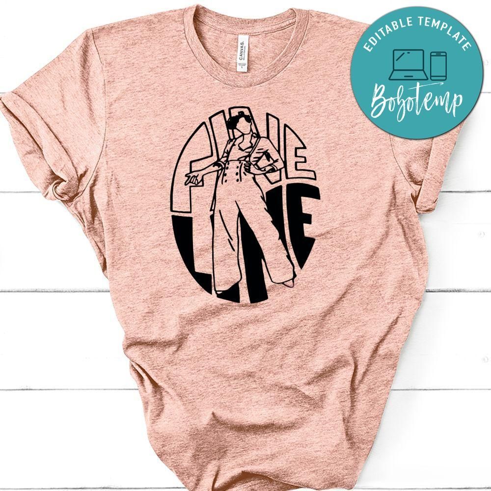 Fine Line Harry Styles Funny Gift T-Shirt | Bobotemp