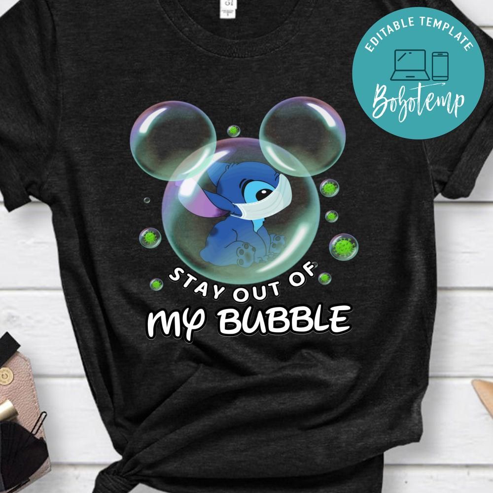 Stitch Stay Out Of My Bubble Shirt - Disney Quarantined Shirt | Bobotemp