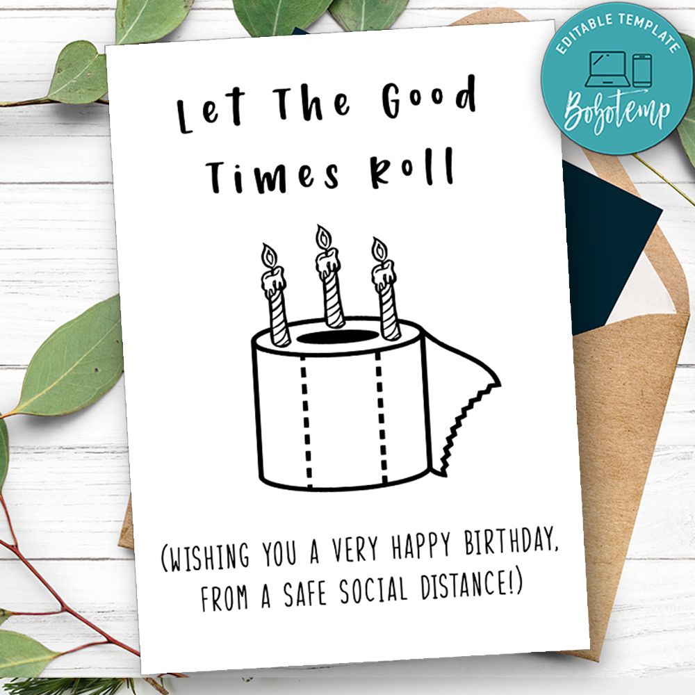 Printable Let The Good Times Roll Quarantined Birthday Card DIY | Bobotemp
