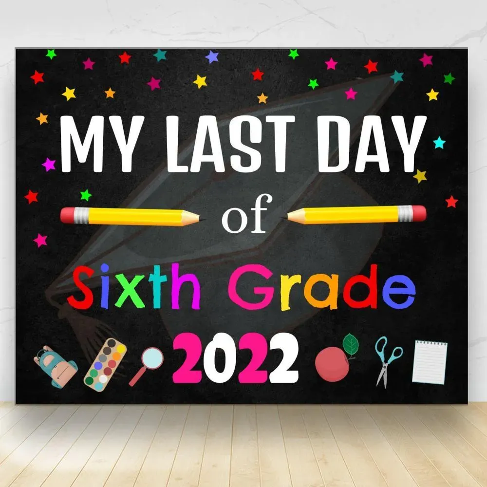 Editable My Last Day Of Sixth Grade Chalkboard Sign DIY Bobotemp