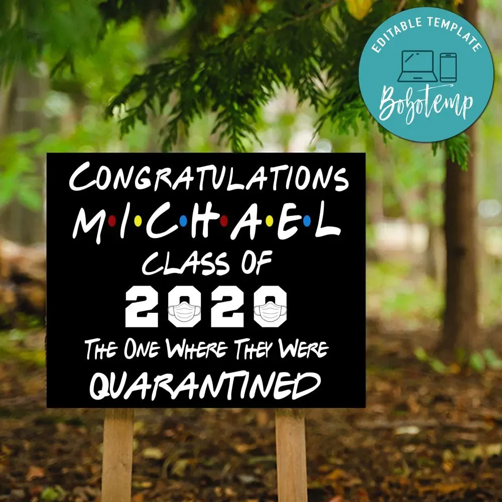 Class 2020 The One Where They're Quarantined Yard Sign Printable | Bobotemp