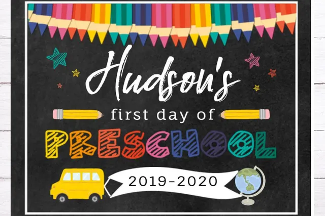 First Day Of Preschool Sign