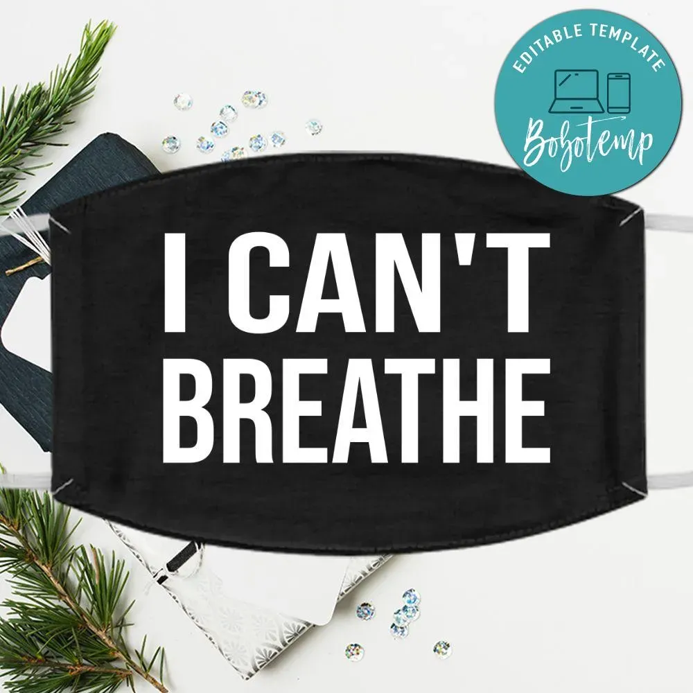 I Can't Breathe Washable Face Mask | Bobotemp