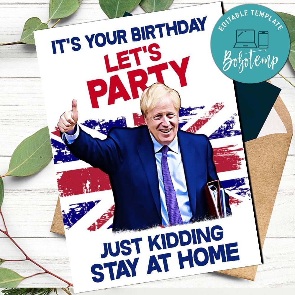 Boris Johnson Stay At Home Funny Happy Birthday Card Printable | Bobotemp