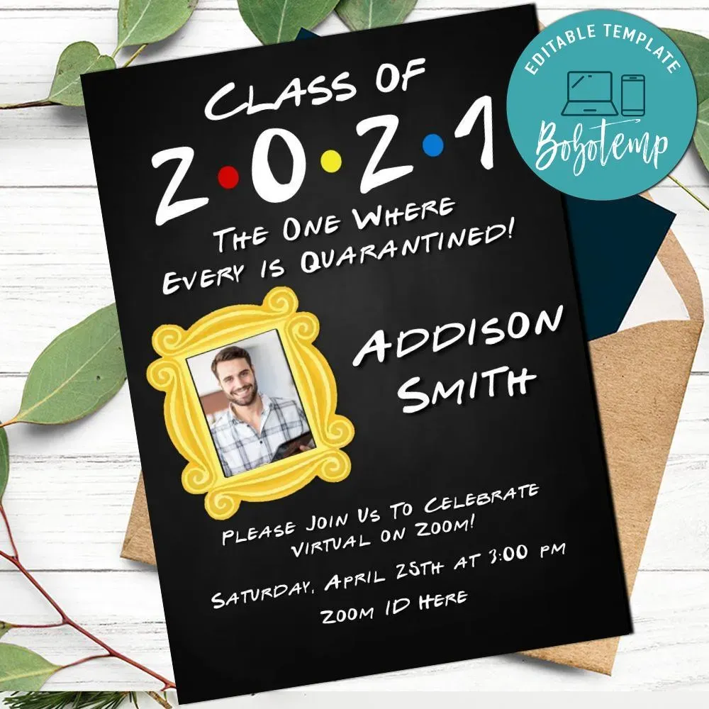 Printable Friends Themed Quarantine Graduation Invitation DIY | Bobotemp