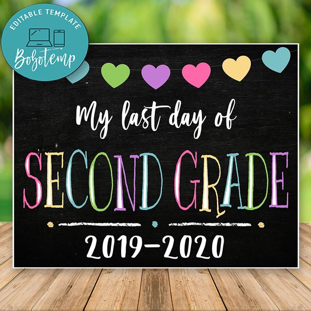 Editable My Last Day of Second Grade Chalkboard Sign Instant Down ...