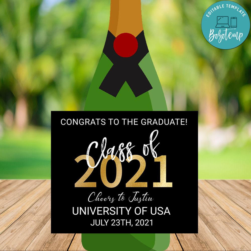 Class of 2021 Graduation Champagne Bottle Label Custom Template | Bobotemp