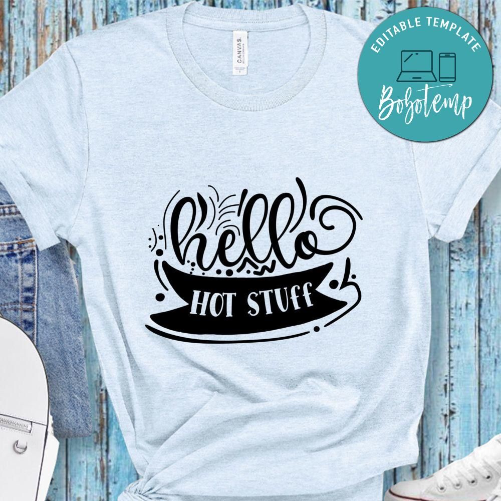 hello hot stuff Kitchen Shirt | Bobotemp