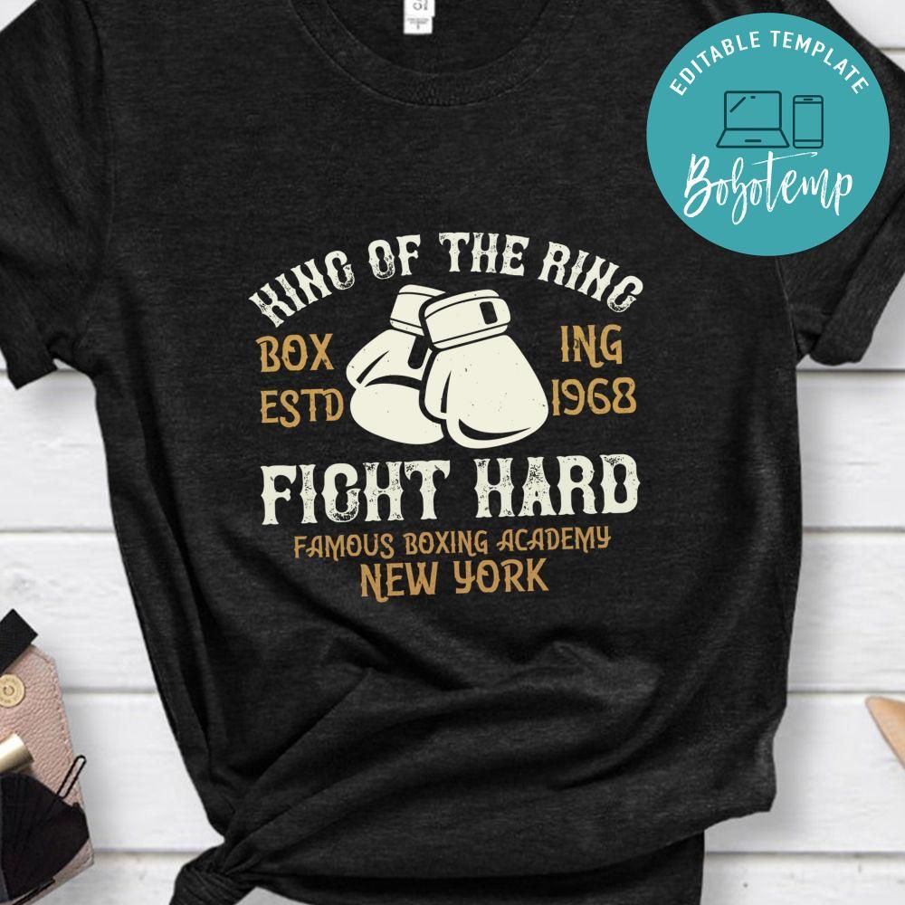 King Of The Ring Boxing Est 1968 Fight Hard Famous Boxing Academy New ...
