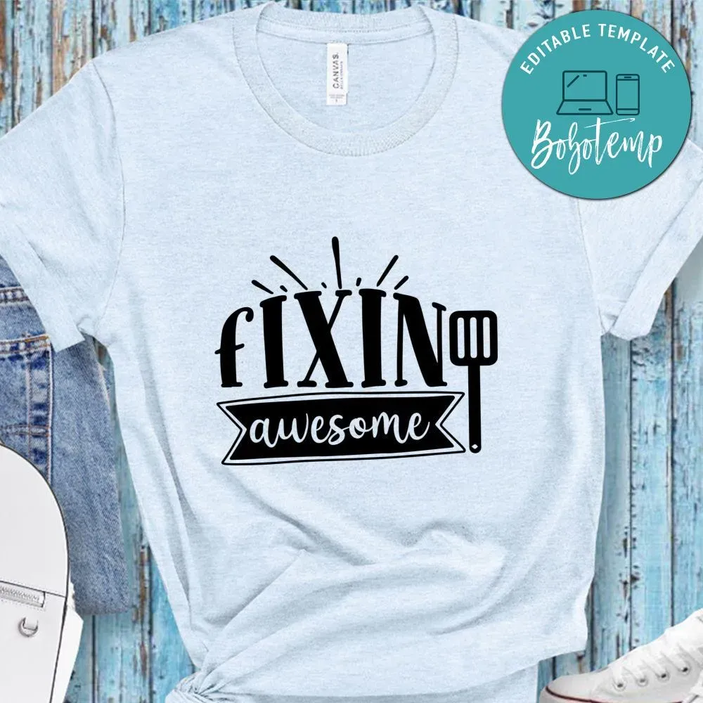 flippin awesome Kitchen Shirt | Bobotemp