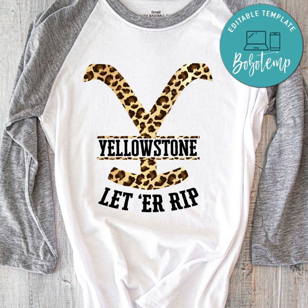 Yellowstone Let ER Rip Shirt PNG File Templates | Bobotemp