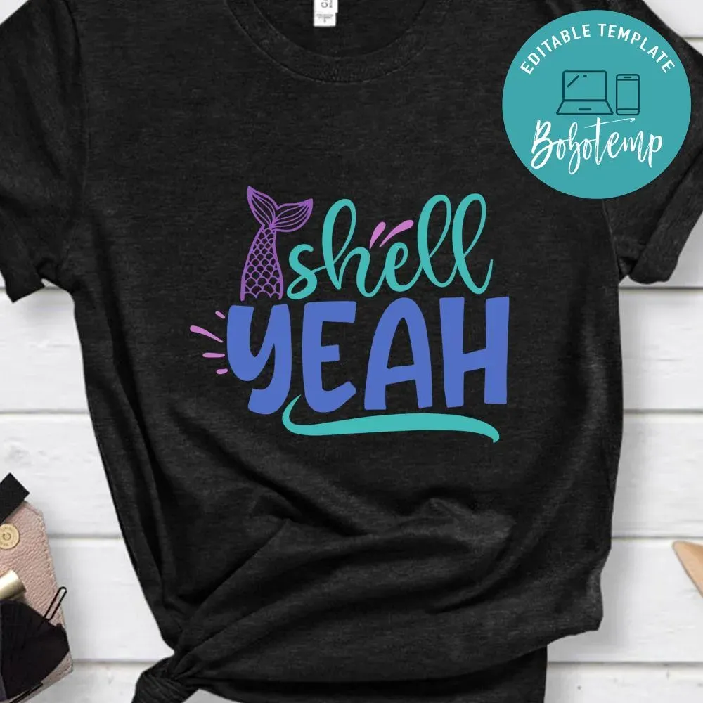 shell yeah Mermaid Shirt | Bobotemp