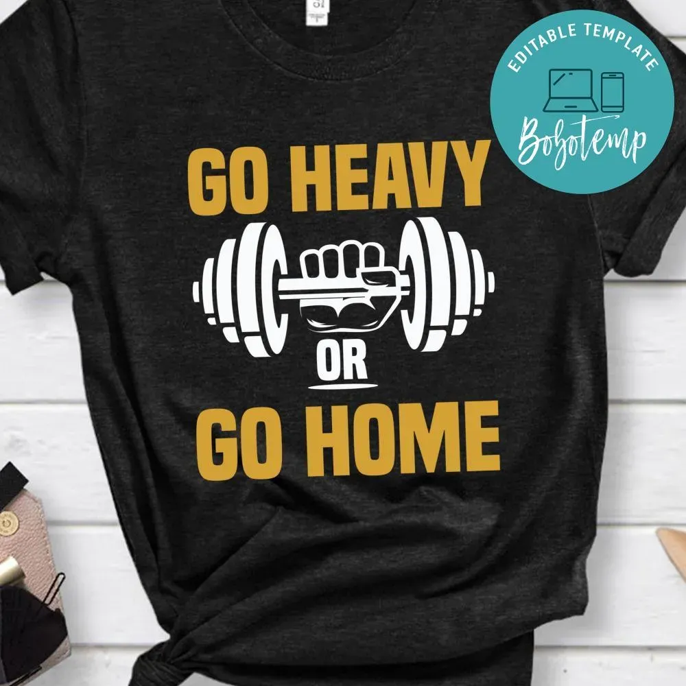 Go heavy or go home shirt | Bobotemp