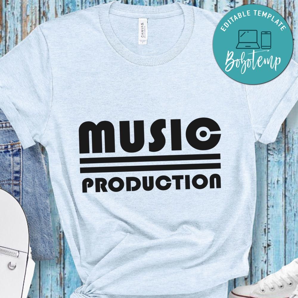 Music Production Shirt | Bobotemp Shop