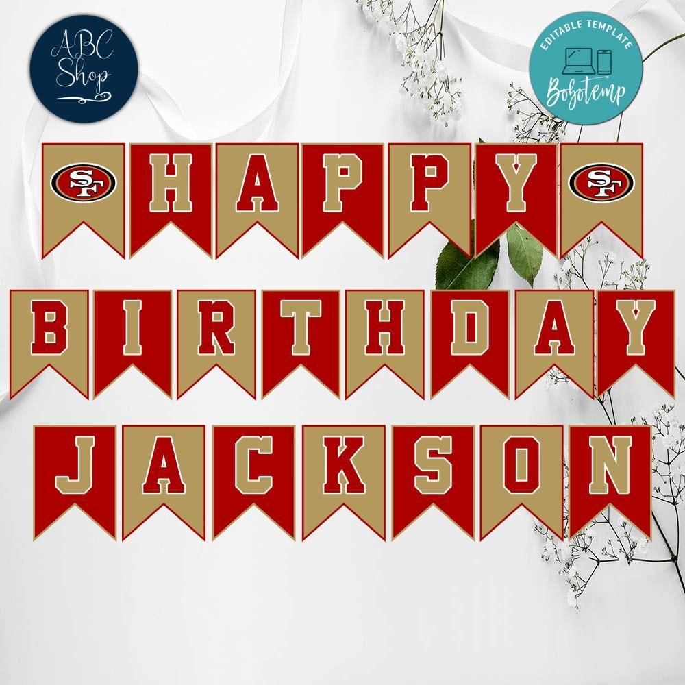 San Francisco 49ers Birthday Banner Digital Files | Bobotemp