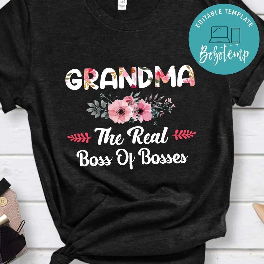 Grandma The Real Boss Of Bosses Shirt | Bobotemp