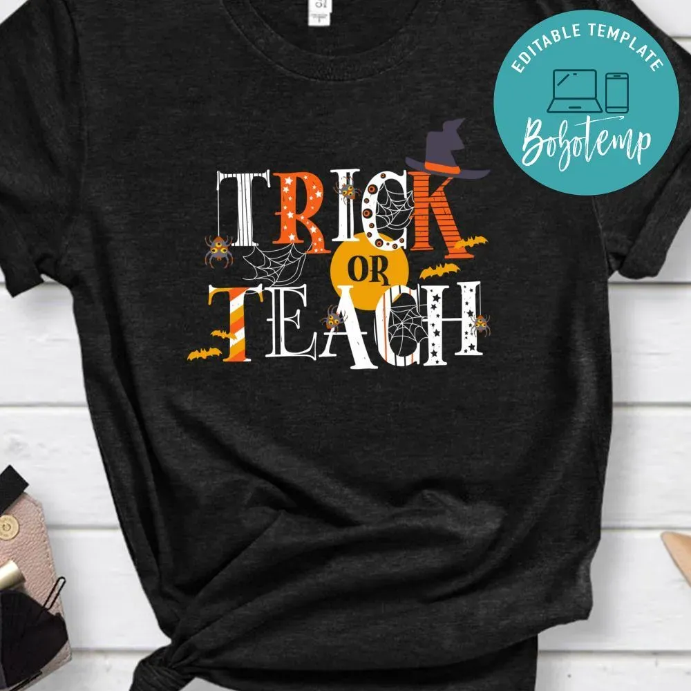 Trick or Teach Funny Halloween T-Shirt | Bobotemp