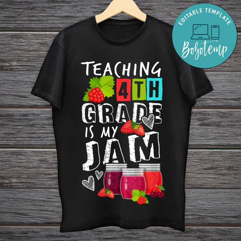 Teaching 4th grade is my jam Shirt Png File Printable DIY | Bobotemp