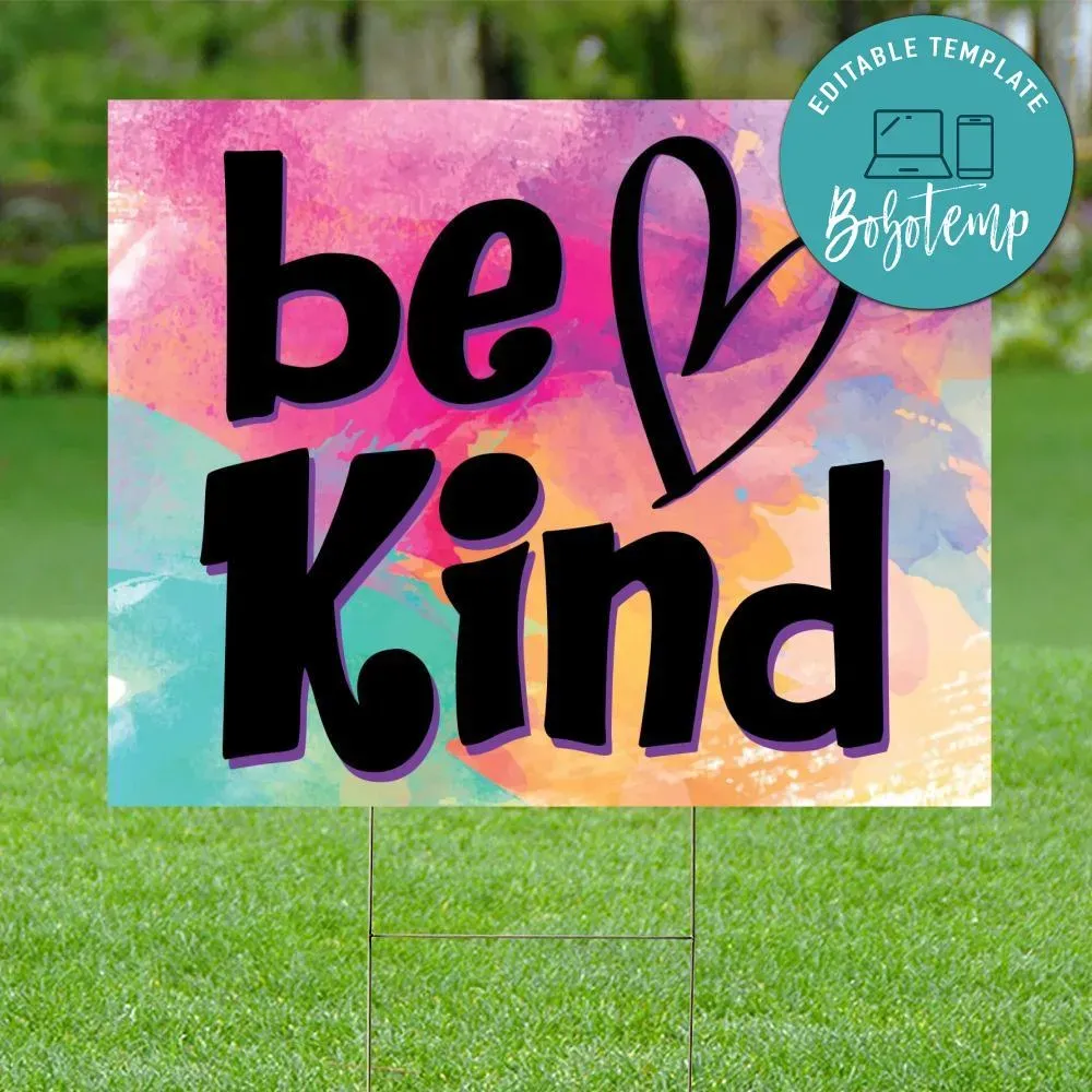 Be Kind Yard Sign | Bobotemp