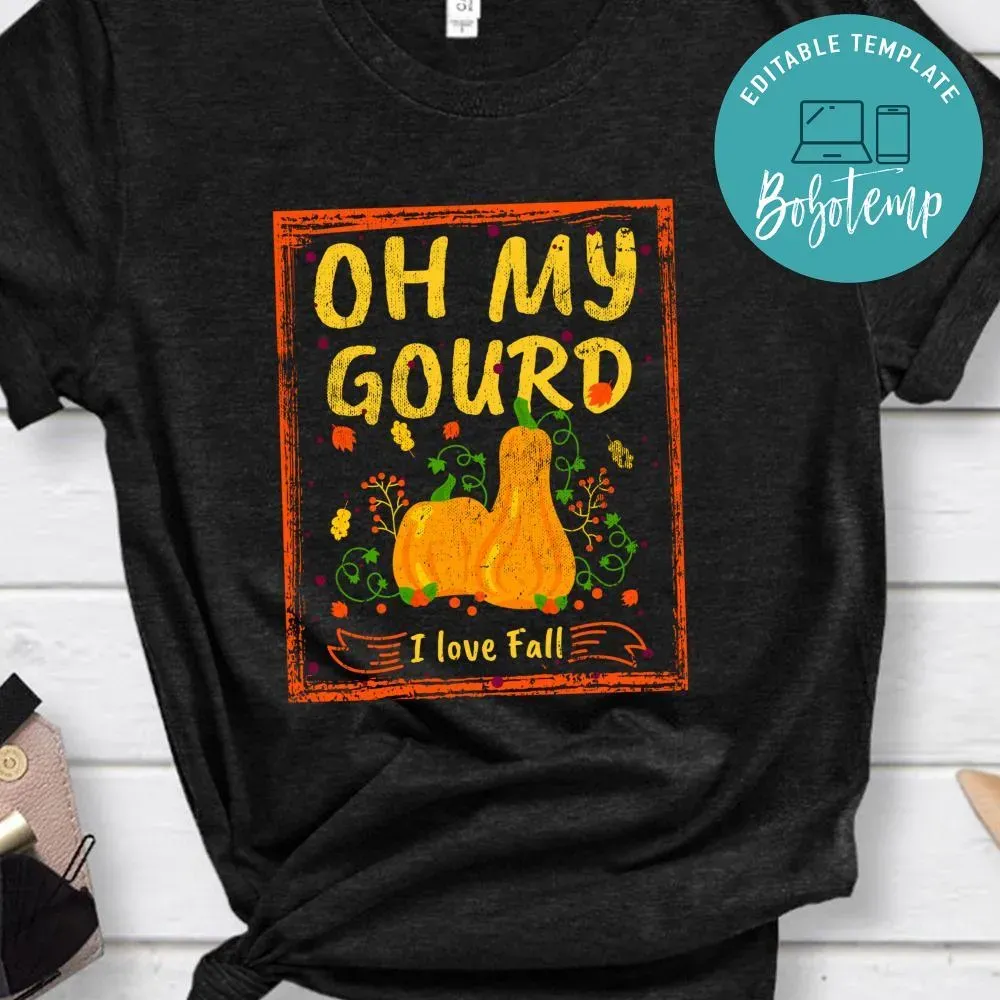Oh my gourd I love Fall PNG file template | Bobotemp