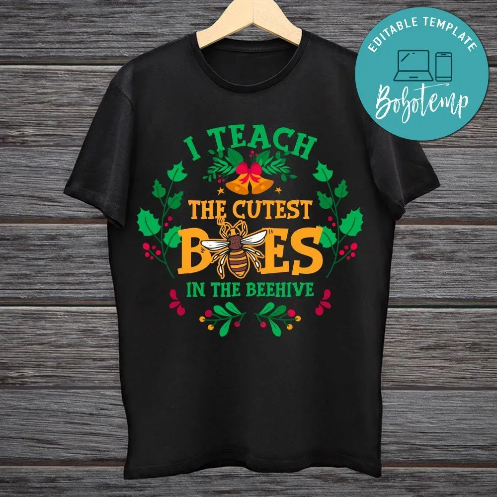 I Teach The Cutest Bees In The Beehive Cute Teacher Png File | Bobotemp