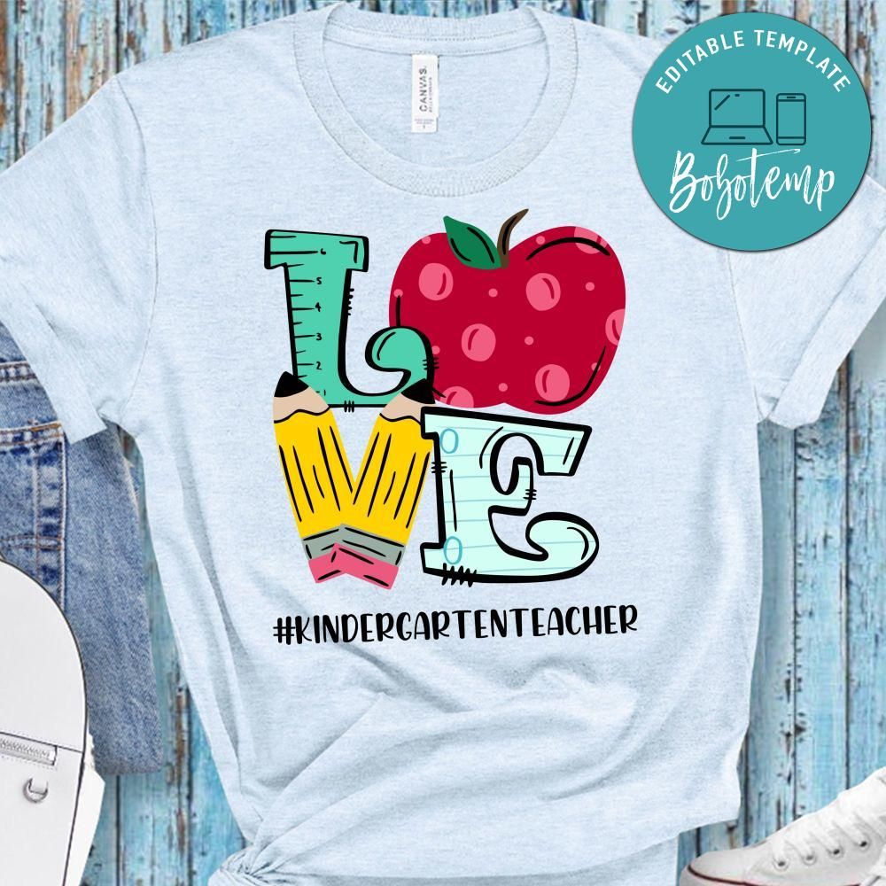 Love Kindergarten Teacher PNG file template | Bobotemp