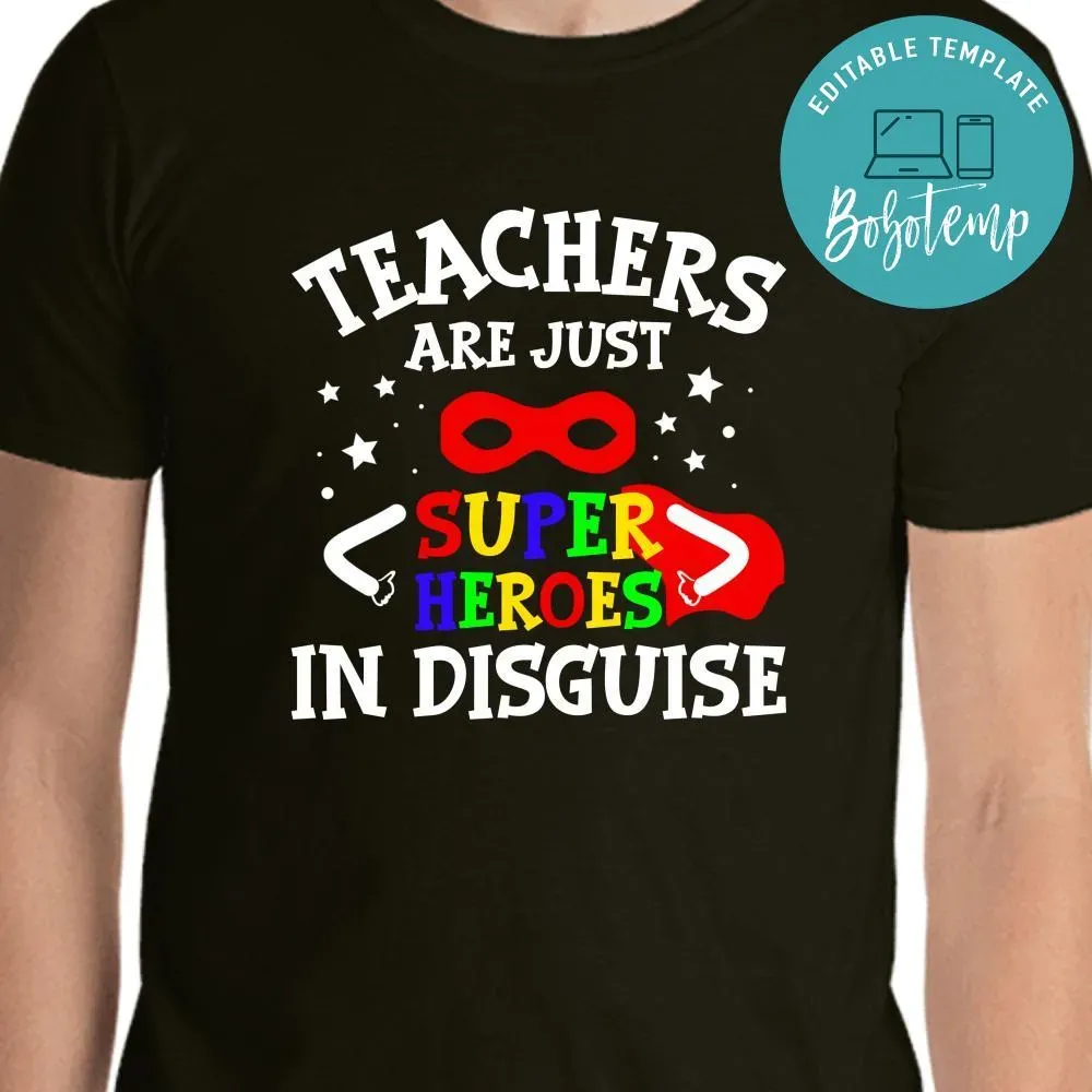 Teachers are just superheroes in disguise Black T-Shirt | Bobotemp