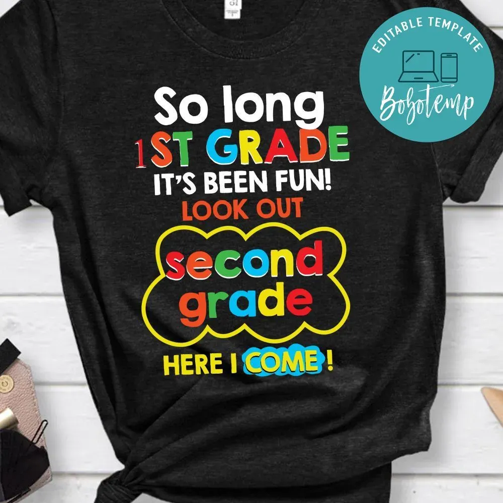 So Long 1st Grade Look Out 2nd Grade Here I Come PNG file | Bobotemp