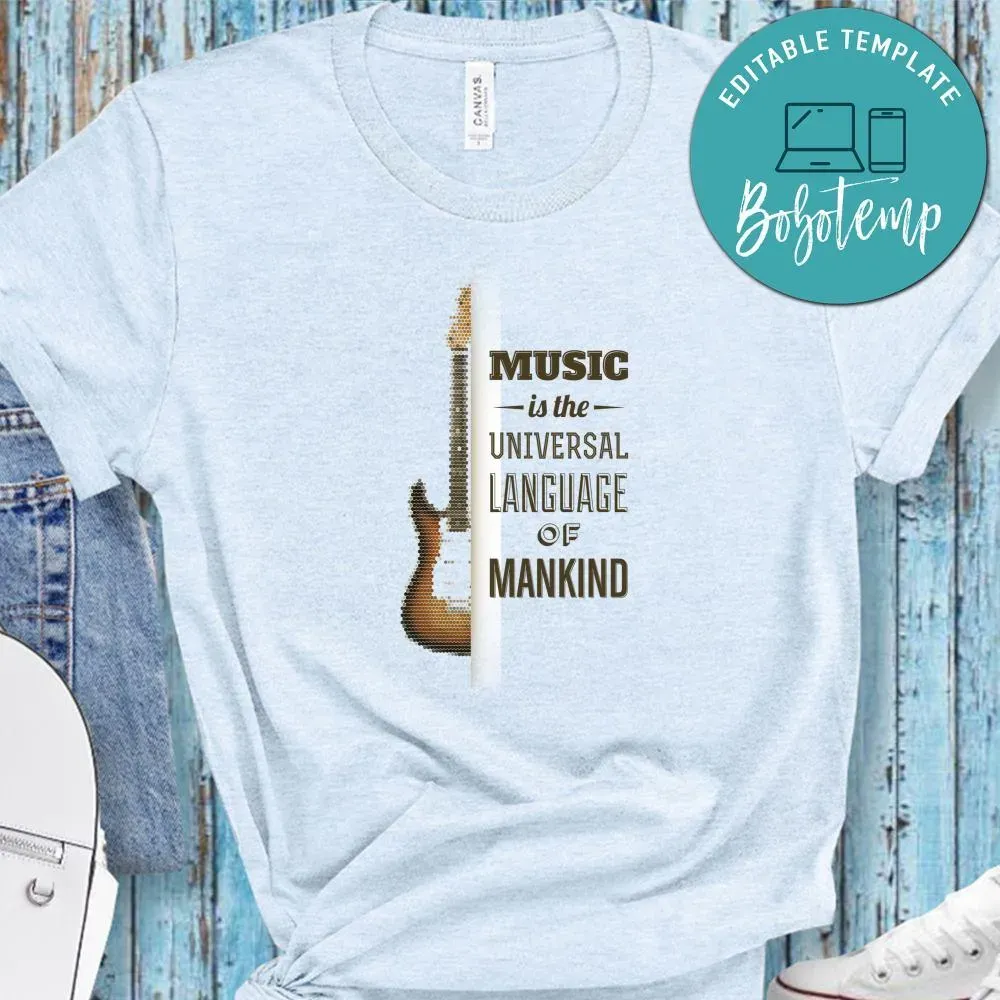 Music Is The Universal Language Of Mankind Shirt | Bobotemp