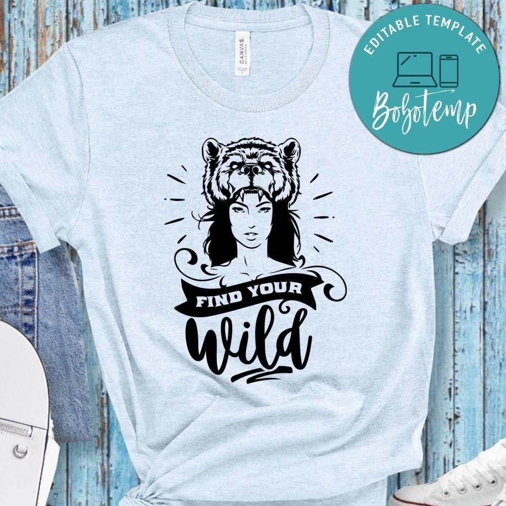 Find Your Wild Shirt | Bobotemp