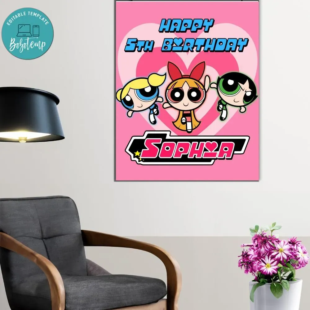 Powerpuff Birthday Welcome Sign Digital File Printable DIY ...