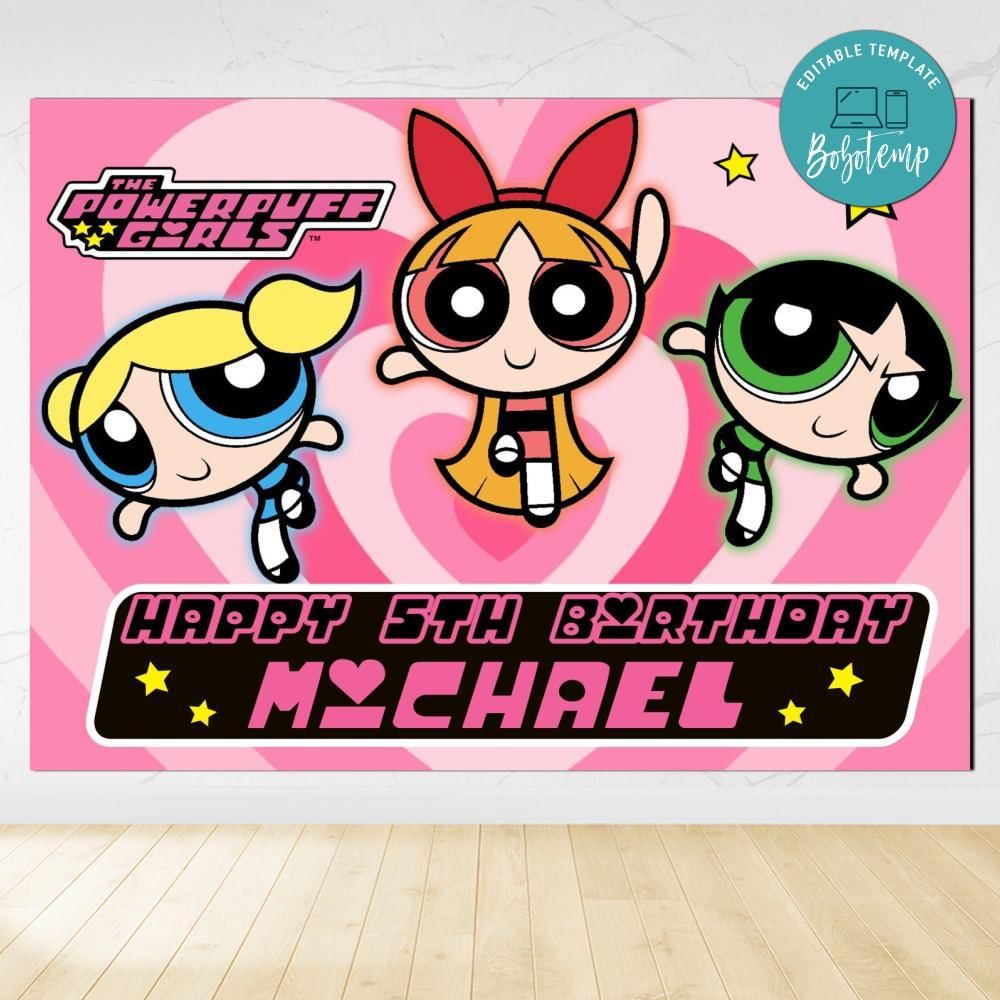 Powerpuff Birthday Backdrop Digital File Template | Sportspartydesign