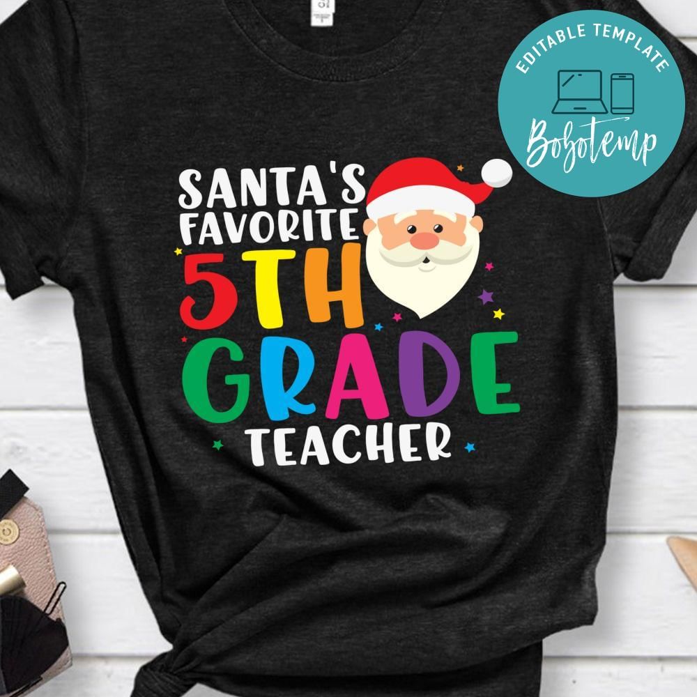 Santa's favorite 5th grade teacher shirt | Bobotemp