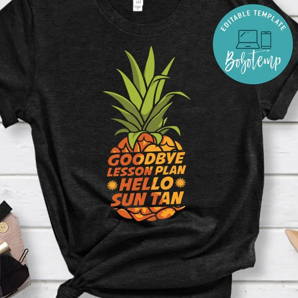 Goodbye lesson plan hello sun tan shirt | Bobotemp