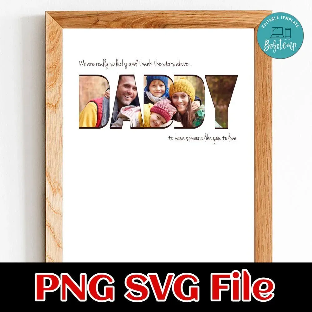 Daddy cut out PNG Design Customizable Template Instant Download | Bobotemp