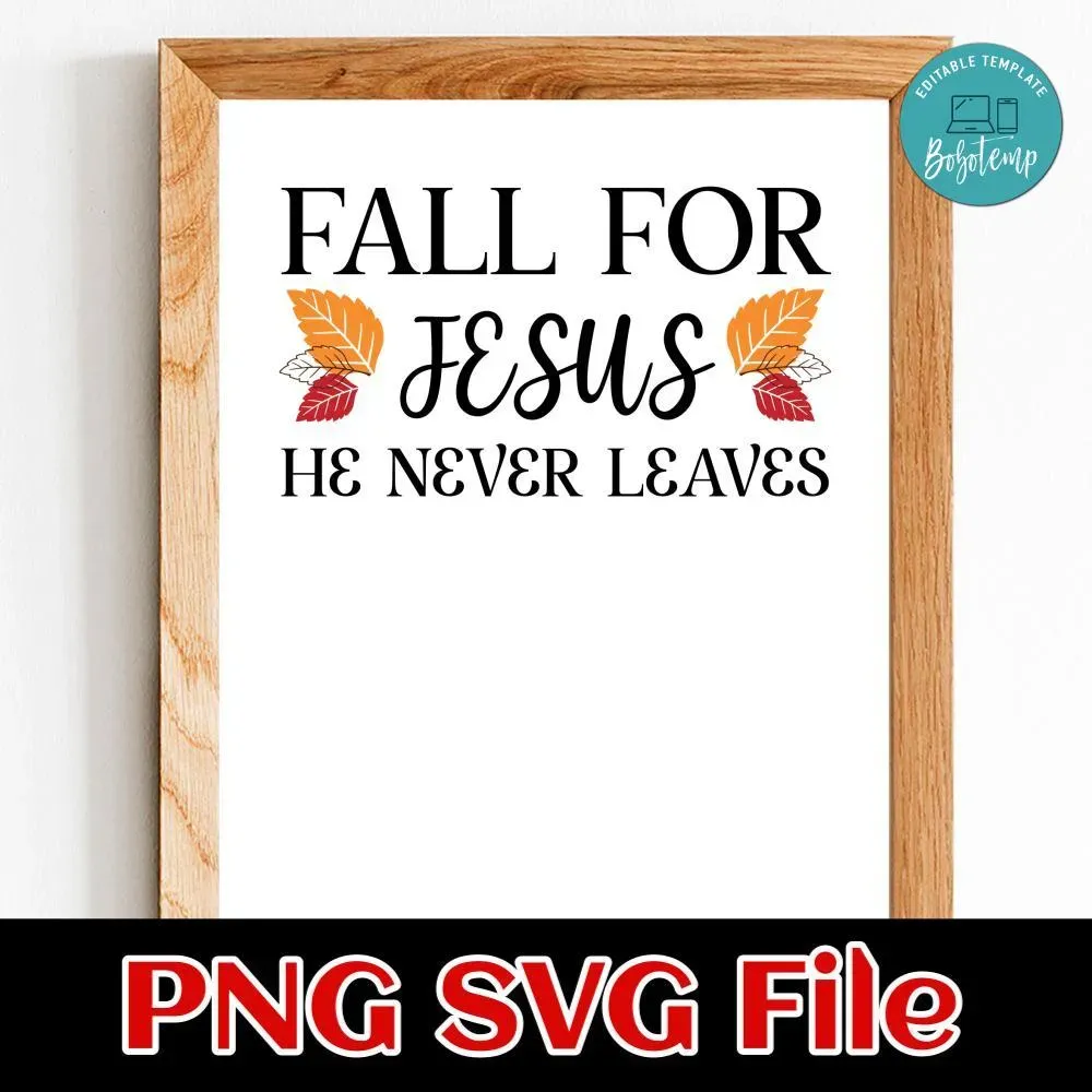 Fall for Jesus he never leaves PNG | Bobotemp