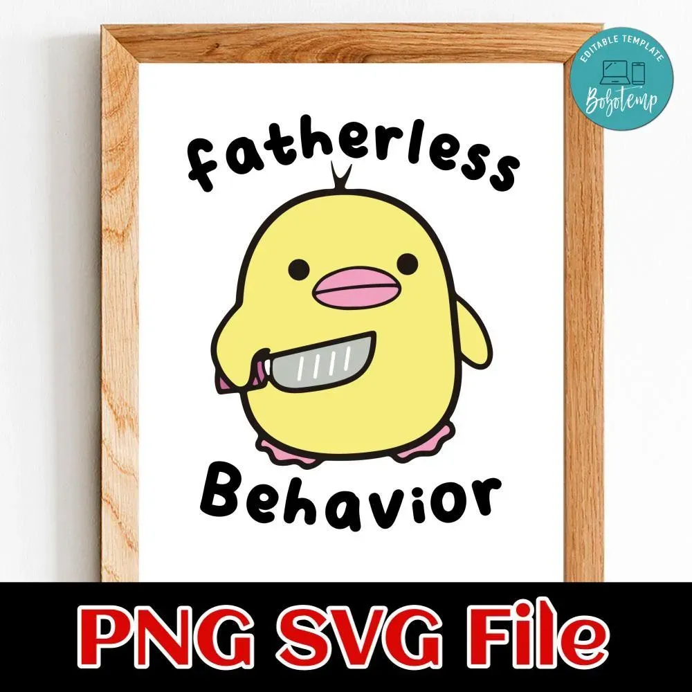 Fatherless Behavior SVG PNG Customizable | Bobotemp