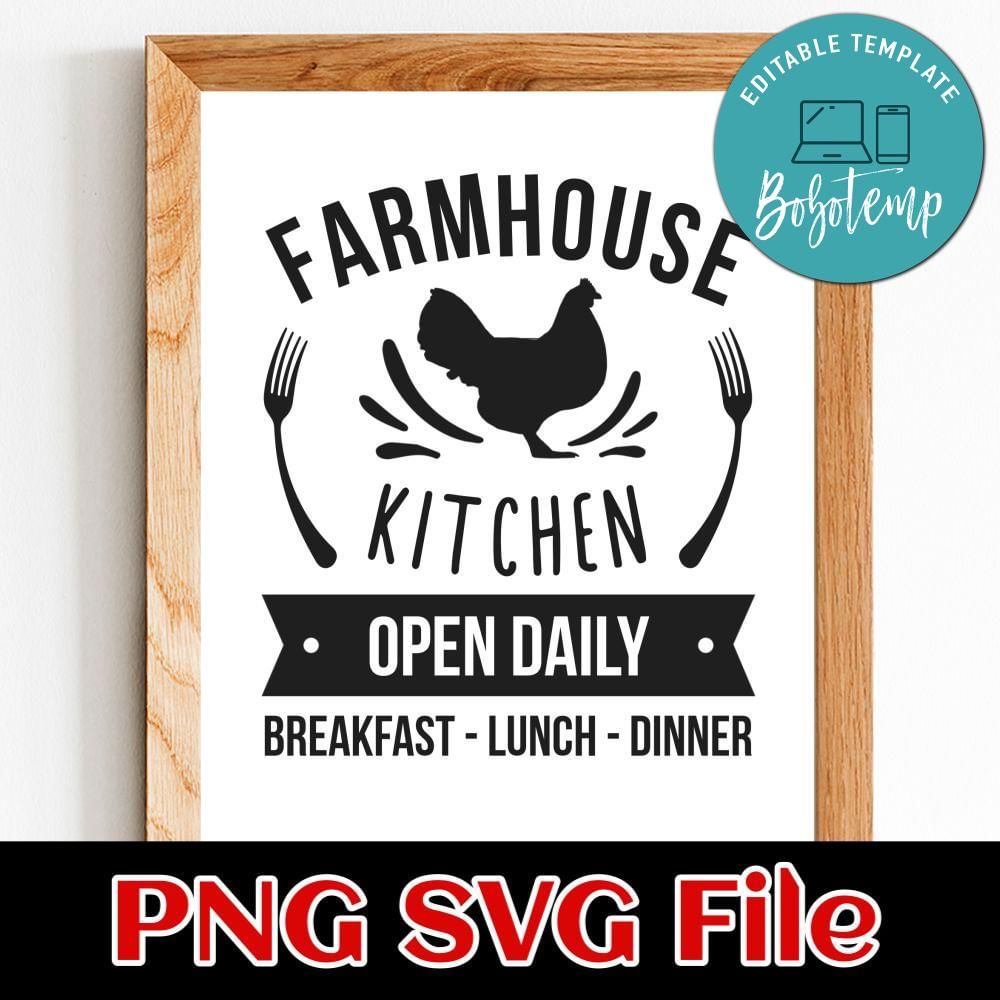 Farm house kitchen open daily PNG SVG File Customizable | Bobotemp