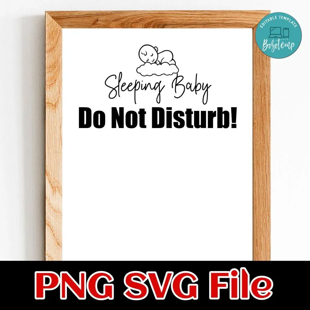 Sleeping Baby Do Not Disturb SVG PNG Customizable | Bobotemp