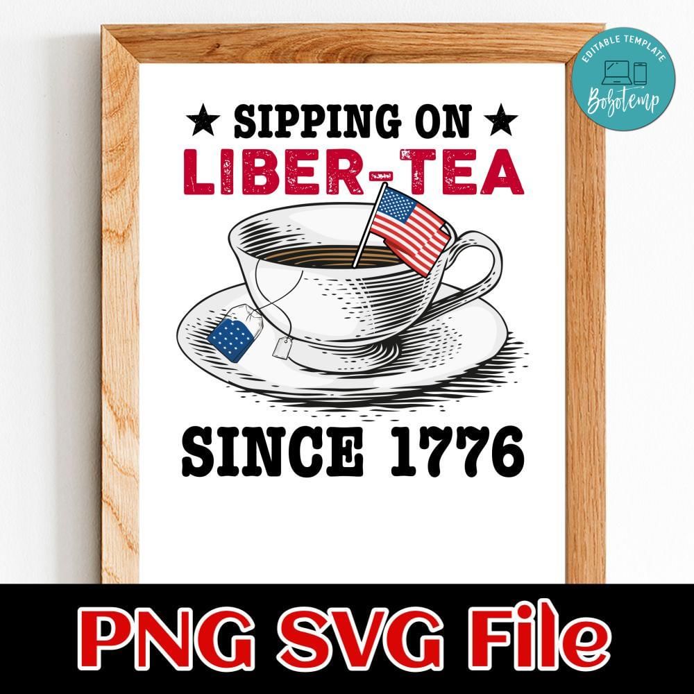 Sipping On Liber Tea Since 1776 SVG PNG | Bobotemp