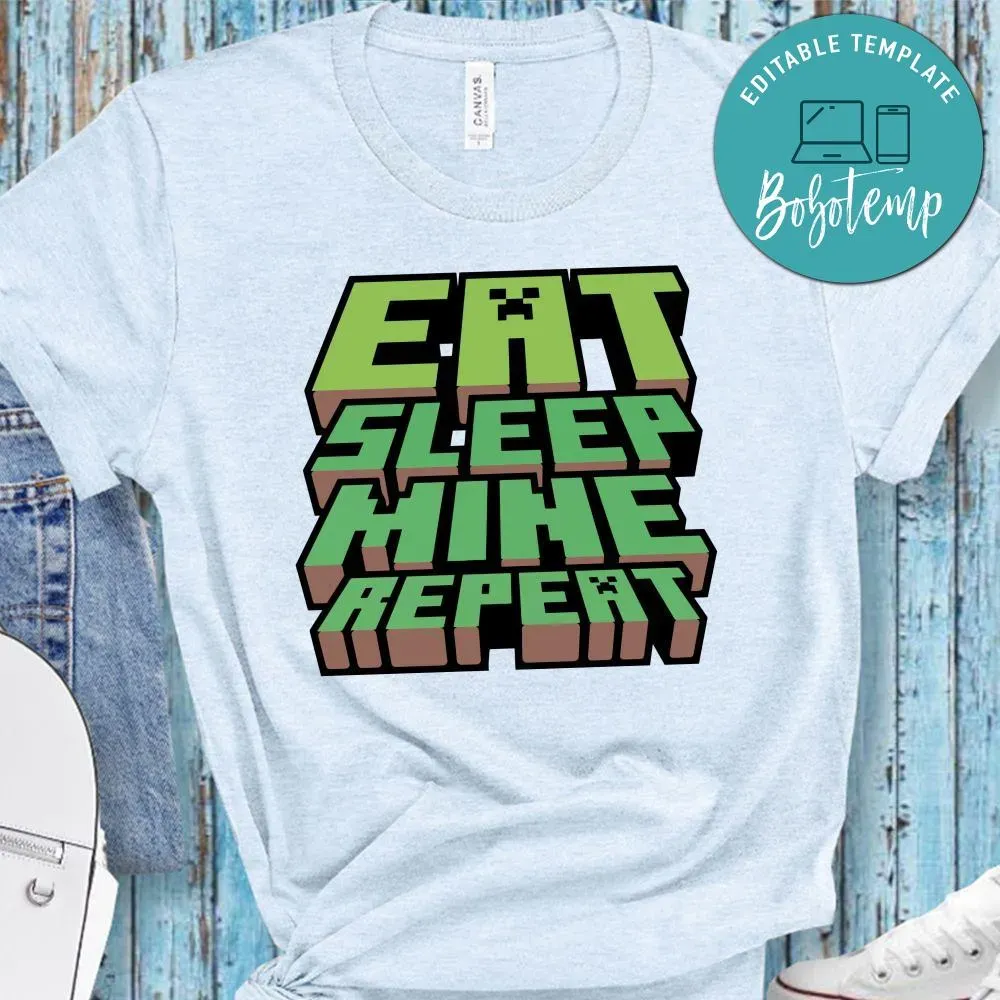 Eat Sleep Mine Repeat PNG file template | Bobotemp