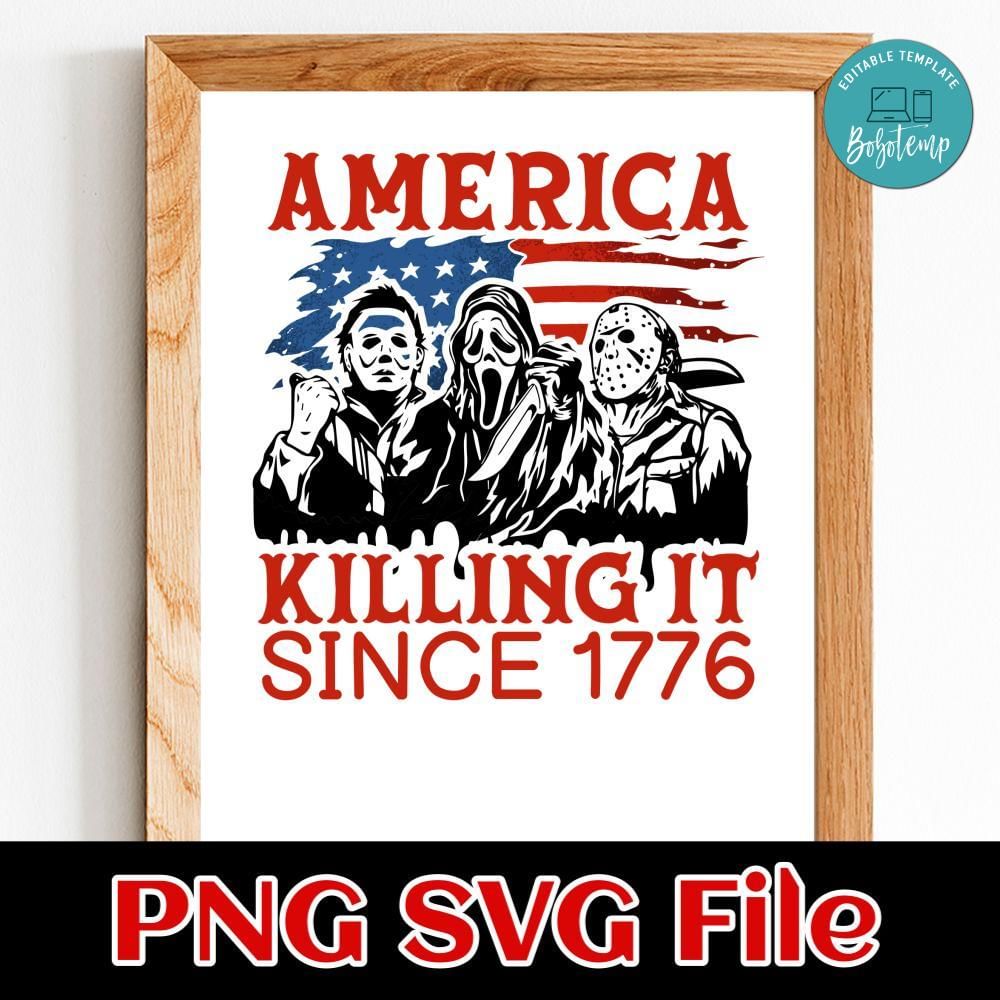 America Killing It Since 1776 Horror Movie SVG PNG | Bobotemp