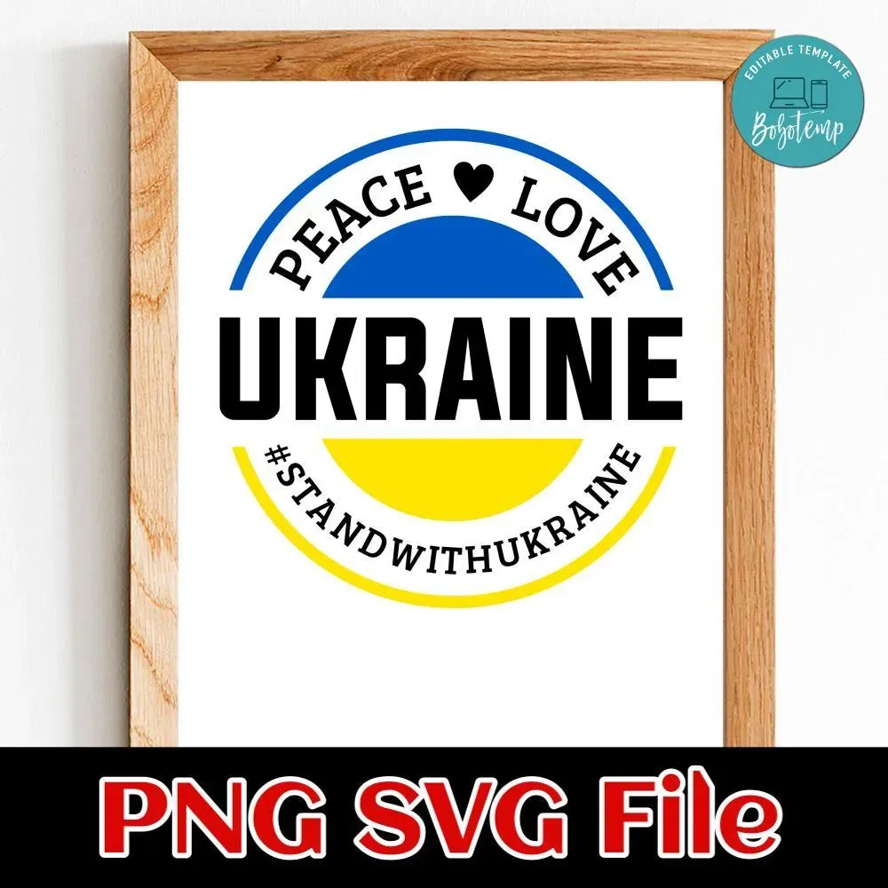 Peace Love Ukraine PNG SVG file template | Bobotemp