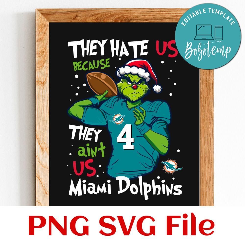They Hate Us Because They Ain't Us Miami Dolphins SVG Customizable ...