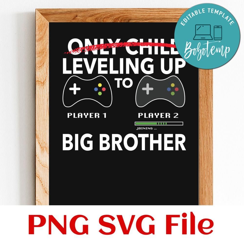 Only child leveling up to big brother Customer Request PNG | Bobotemp