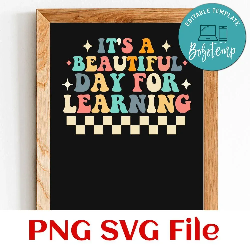 It's Beautiful Day for Learning SVG PNG | Bobotemp