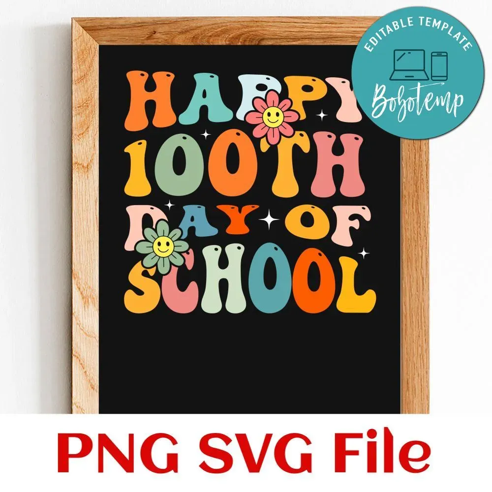 Happy 100th day of school PNG SVG file template | Bobotemp