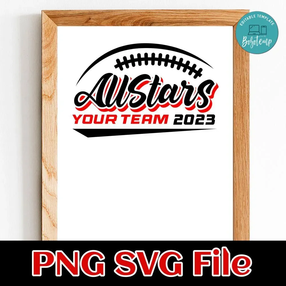Allstars Custom your team name and year SVG PNG | Bobotemp