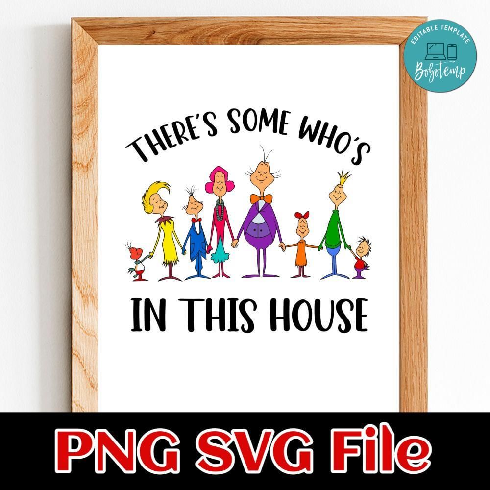 There s Some Who s In This House Whoville Whos PNG File Template